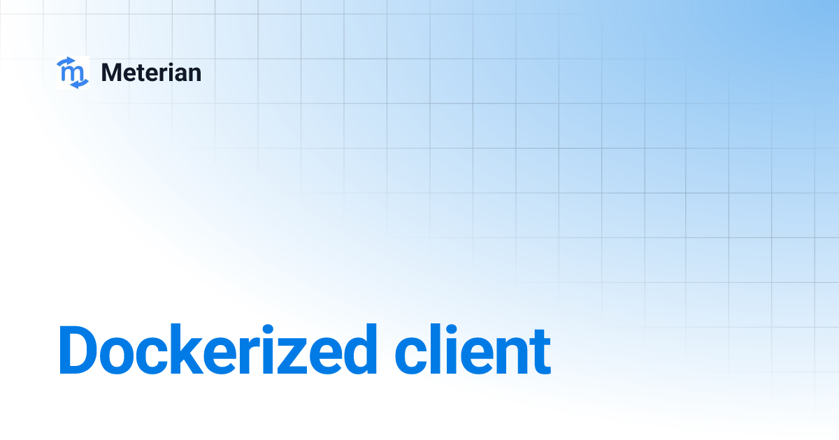 Dockerized client | Meterian